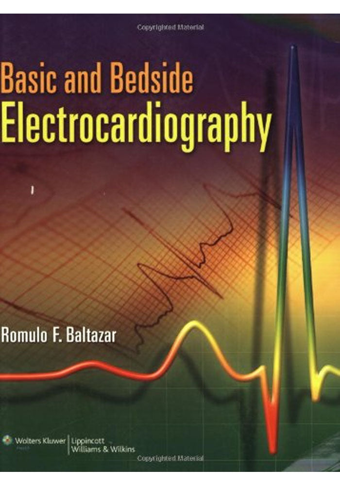 Basic and Bedside Electrocardiography – Classic Medical Books