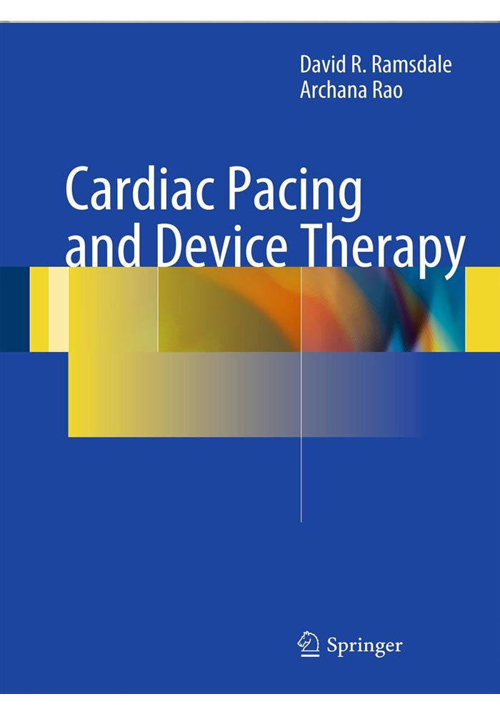Cardiac Pacing and Device Therapy– Classic Medical Books